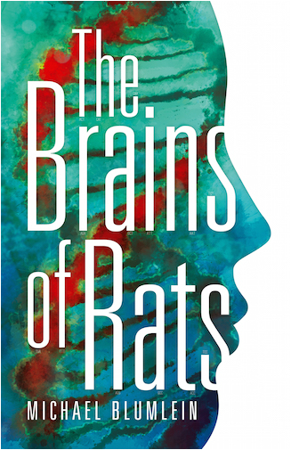 The Brains of Rats – Michael Blumlein – Nocturnal Revelries