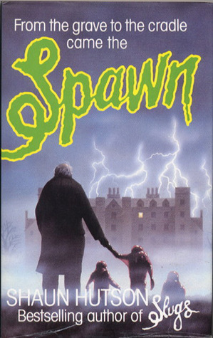 Spawn – Shaun Hutson – Nocturnal Revelries