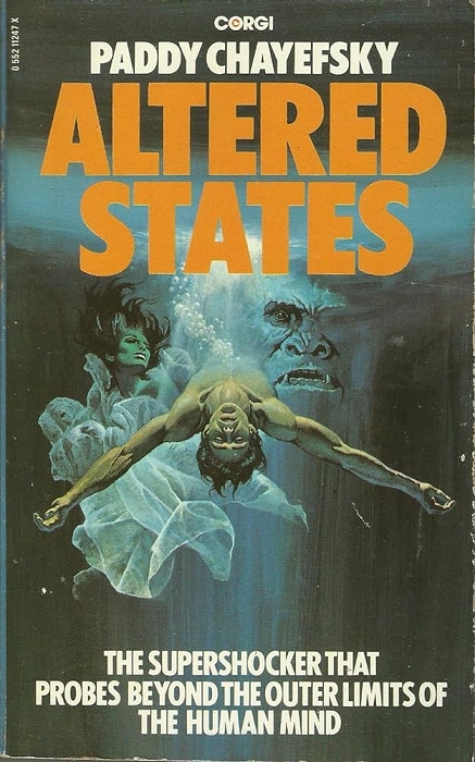 Paddy Chayefsky’s Altered States – Nocturnal Revelries